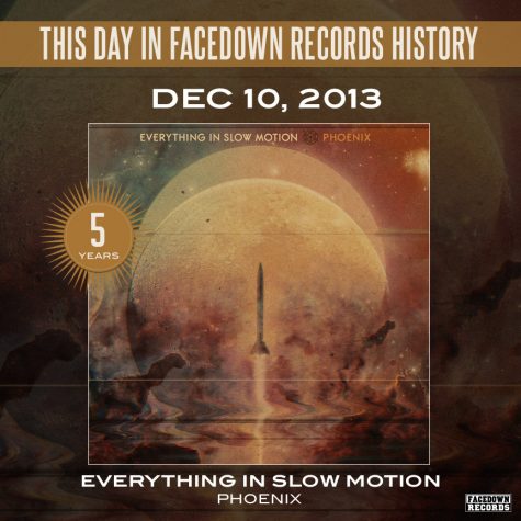 LEGACY: EVERYTHING IN SLOW MOTION | Facedown Records